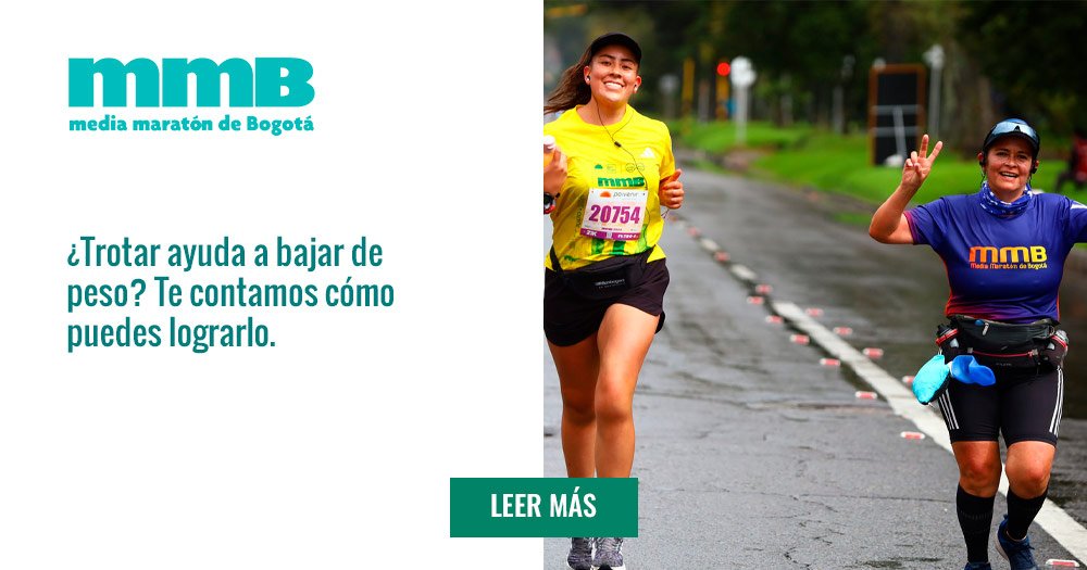 ¿Trotar ayuda a bajar de peso? Como lograrlo | mmB